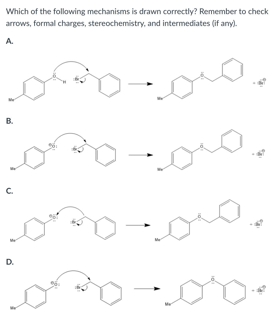 Solved Which of the following mechanisms is drawn correctly? | Chegg.com