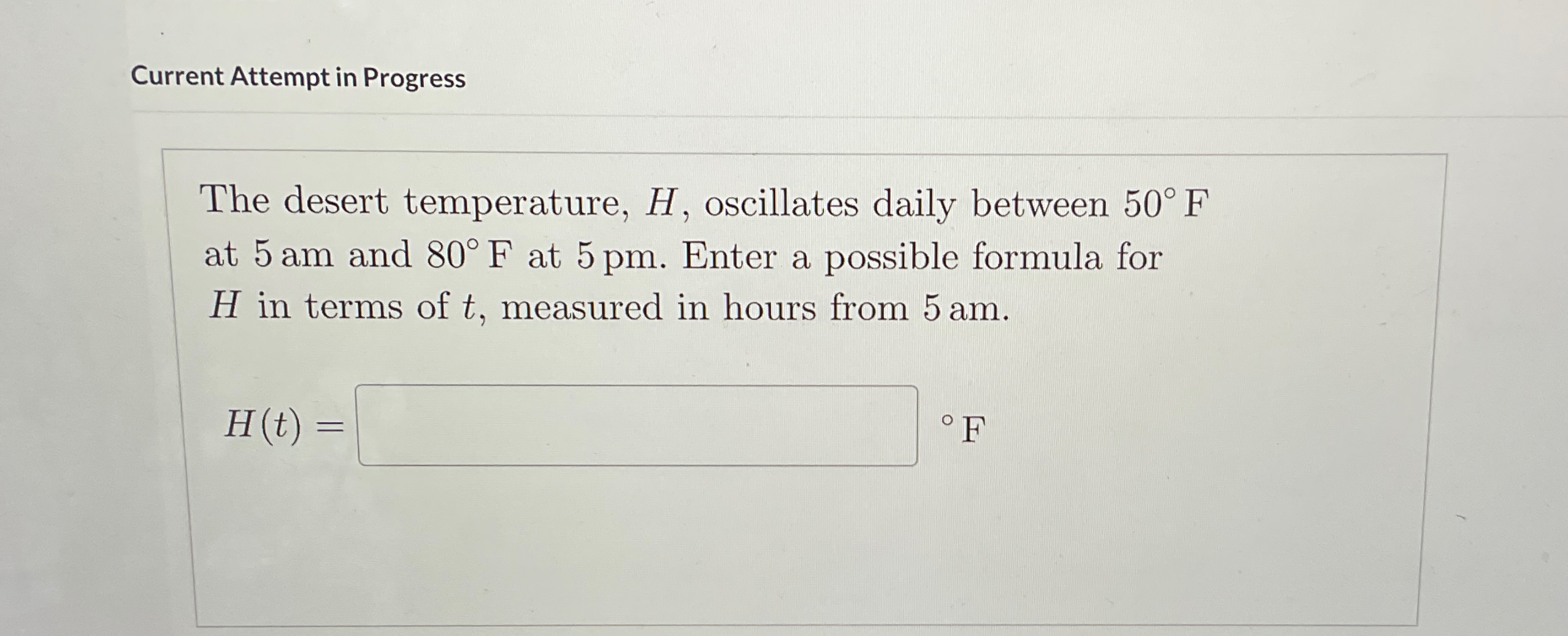 Solved Current Attempt in ProgressThe desert temperature, H, | Chegg.com