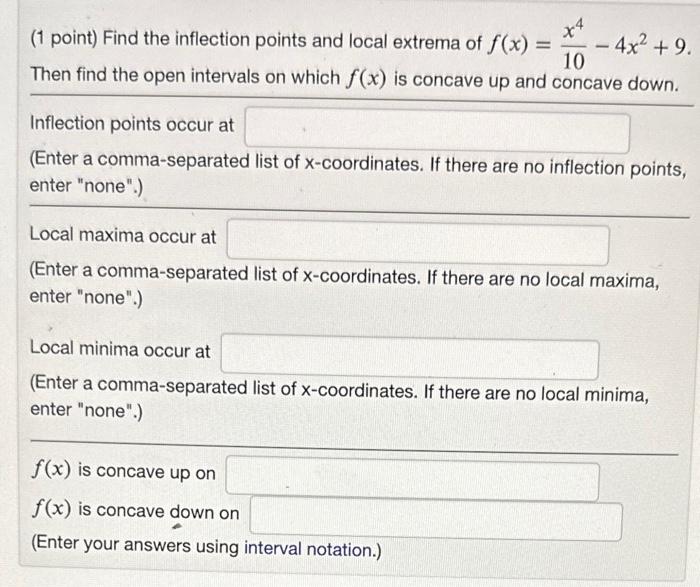 Solved (1 point) Find the inflection points and local | Chegg.com