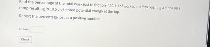 Solved Find the percentage of the total work lost to | Chegg.com