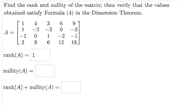 Solved Find the rank and nullity of the matrix; then verify | Chegg.com