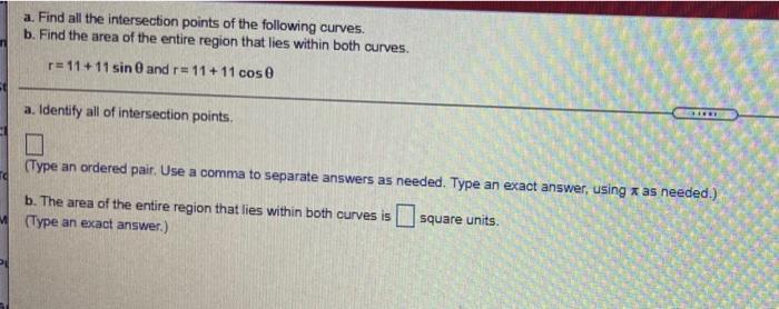 Solved A Find All The Intersection Points Of The Following 
