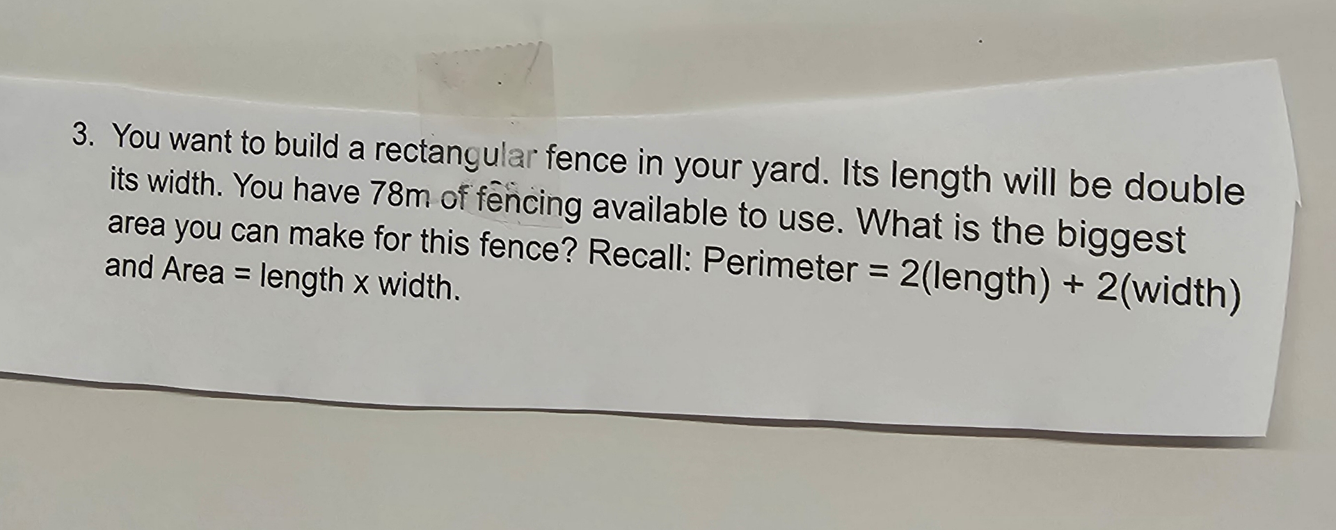 Solved You want to build a rectangular fence in your yard. | Chegg.com