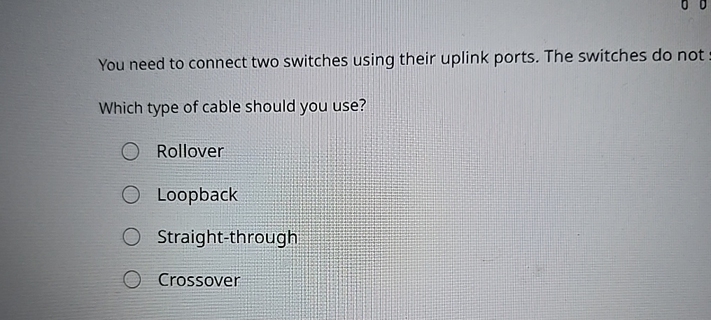 Solved You need to connect two switches using their uplink | Chegg.com