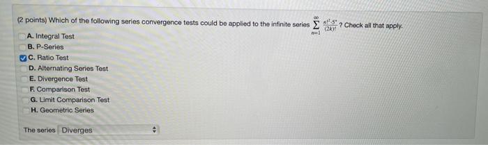 Solved (2 points) Which of the following series convergence | Chegg.com