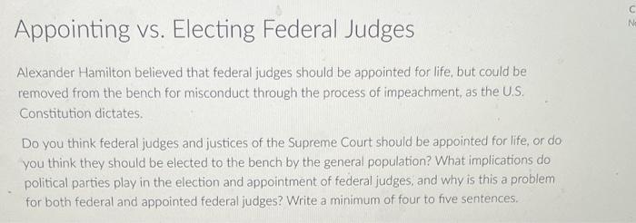 С N Appointing vs. Electing Federal Judges Alexander | Chegg.com