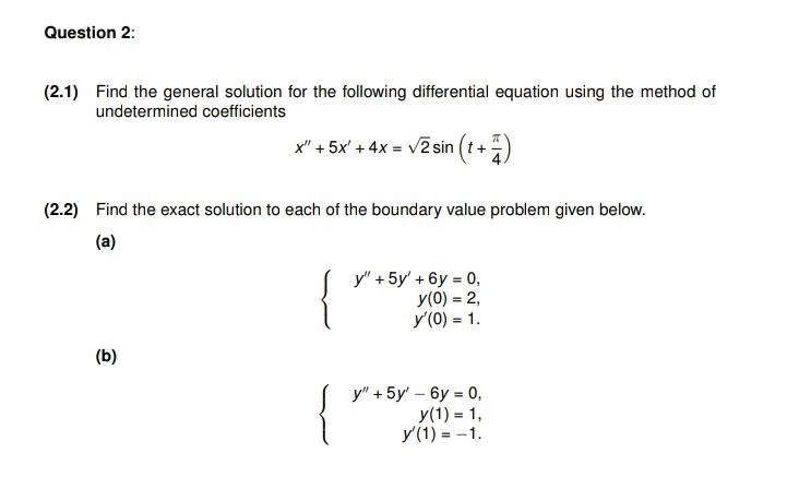 Solved (2.1) Find the general solution for the following | Chegg.com