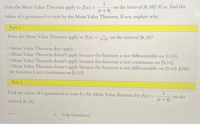 Solved Does the Mean Value Theorem apply to f(x)=∣x+8∣1 on | Chegg.com