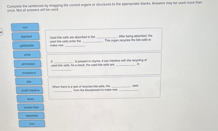 Solved Complete the sentences by dragging the correct organs | Chegg.com