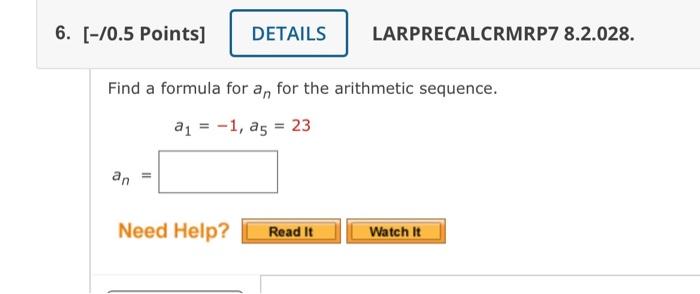Solved Find a formula for an for the arithmetic sequence. | Chegg.com