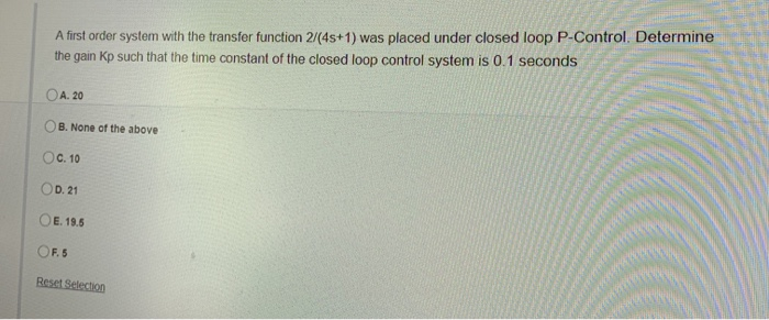 Solved A first order system with the transfer function | Chegg.com