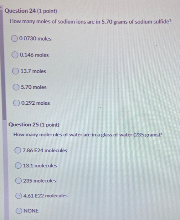 Solved Question 24 (1 point) How many moles of sodium ions | Chegg.com