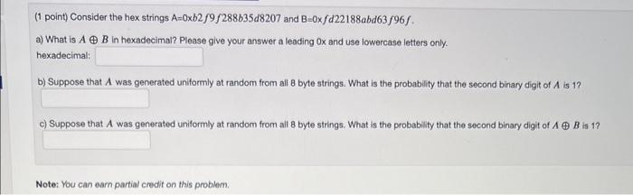 Solved (1 point) Consider the hex strings | Chegg.com