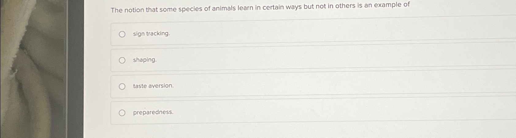 Solved The notion that some species of animals learn in | Chegg.com