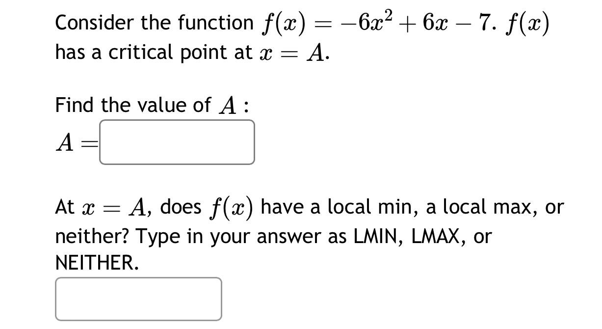 Solved Consider the function f(x)=-6x2+6x-7*f(x) ﻿has a | Chegg.com