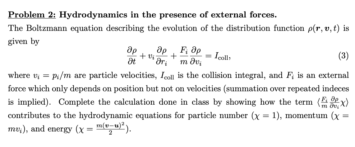 Solved Problem 2: Hydrodynamics in the presence of external | Chegg.com