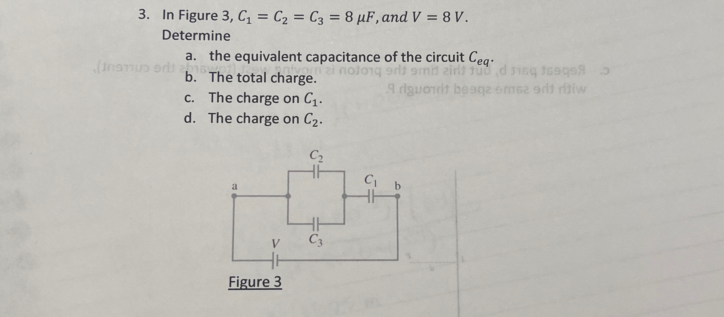 Solved In Figure 3,C1=C2=C3=8μF, ﻿and V=8V.Determinea. ﻿the | Chegg.com