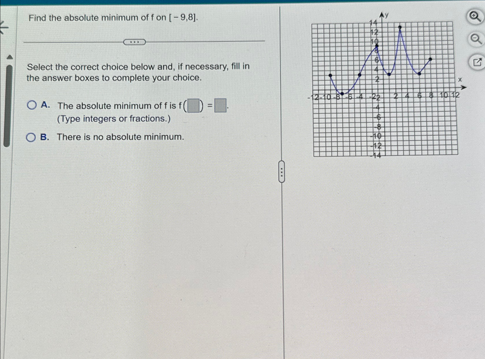 Solved Find the absolute minimum of f ﻿on -9,8.Select the | Chegg.com