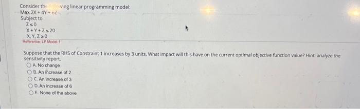 Solved Consider the: ving linear programming model: | Chegg.com