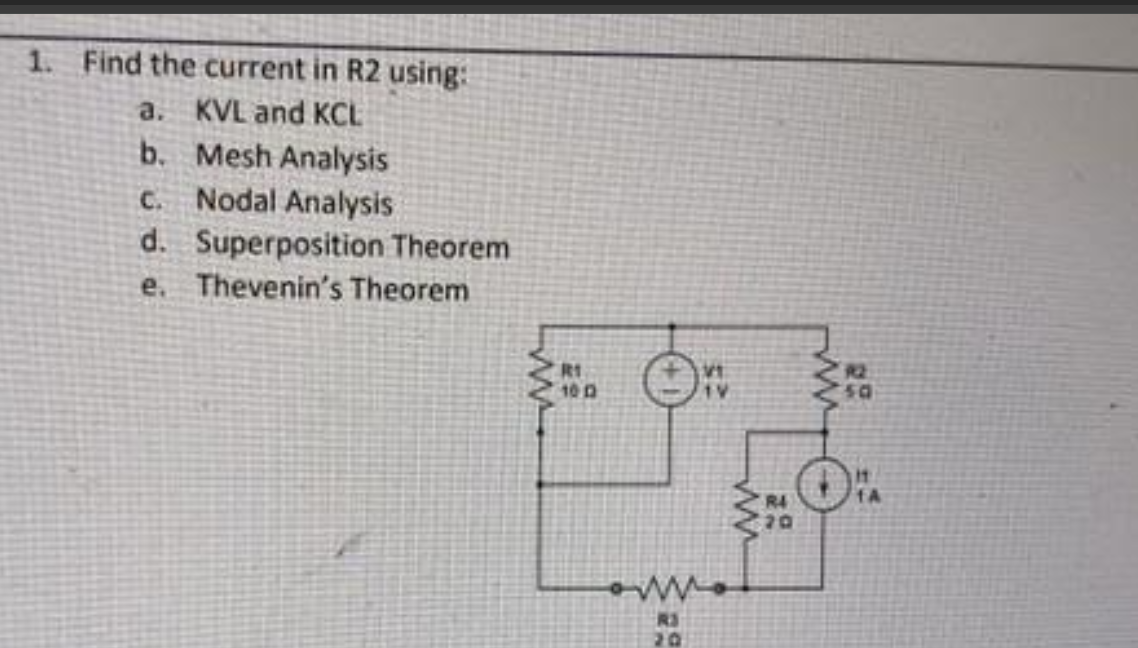 Find the current in R2 ﻿using:a. ﻿KVL and KCL.b. | Chegg.com