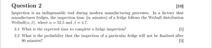 Solved Question 2 [10] Inspection is an indispensable tool | Chegg.com