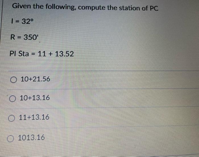 Solved Given the following, compute the External I=32∘R=350′ | Chegg.com