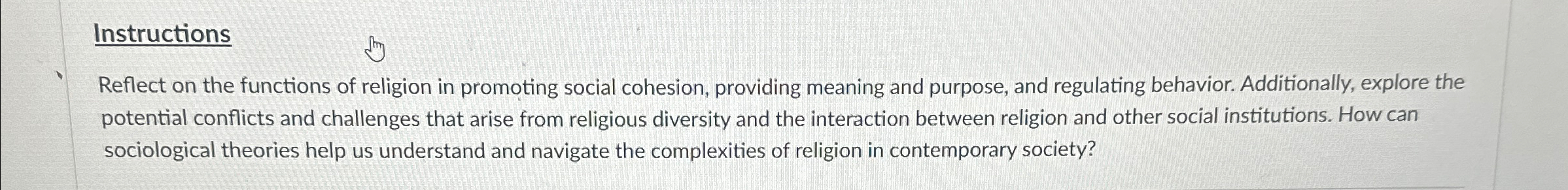 Solved InstructionsReflect on the functions of religion in | Chegg.com