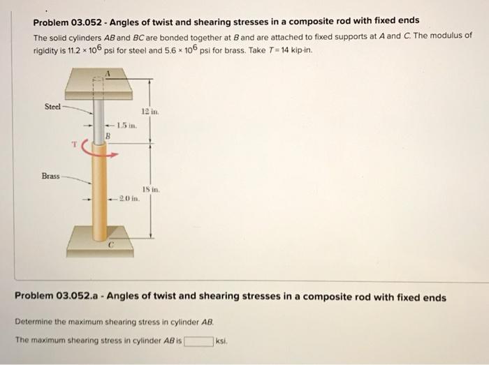Solved Problem 03.052 - Angles of twist and shearing | Chegg.com