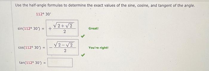 Solved Use the half-angle formulas to determine the exact | Chegg.com