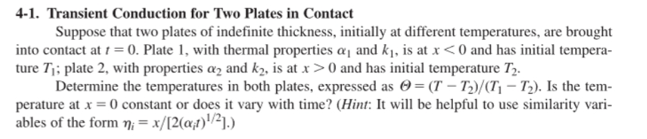 Solved 4-1. Transient Conduction for Two Plates in Contact | Chegg.com