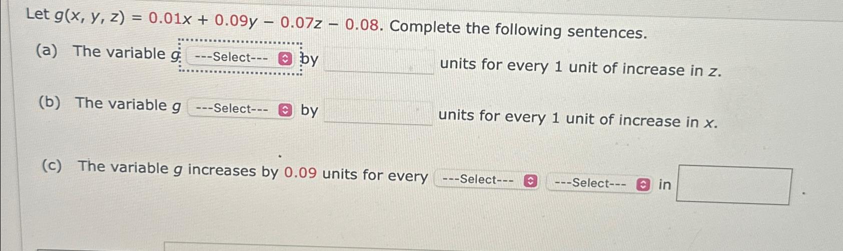 Solved Let g(x,y,z)=0.01x+0.09y-0.07z-0.08. ﻿Complete the | Chegg.com