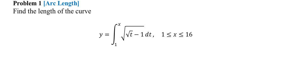 Solved Problem 1 [Arc Length]Find the length of the | Chegg.com