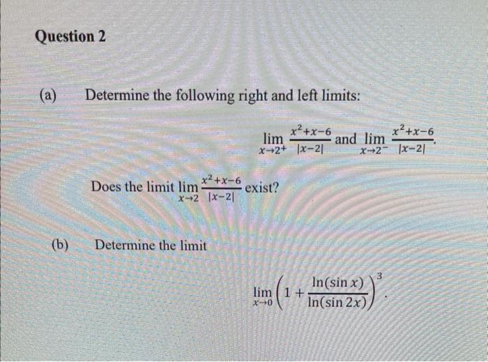 Solved (a) Determine the following right and left limits: | Chegg.com