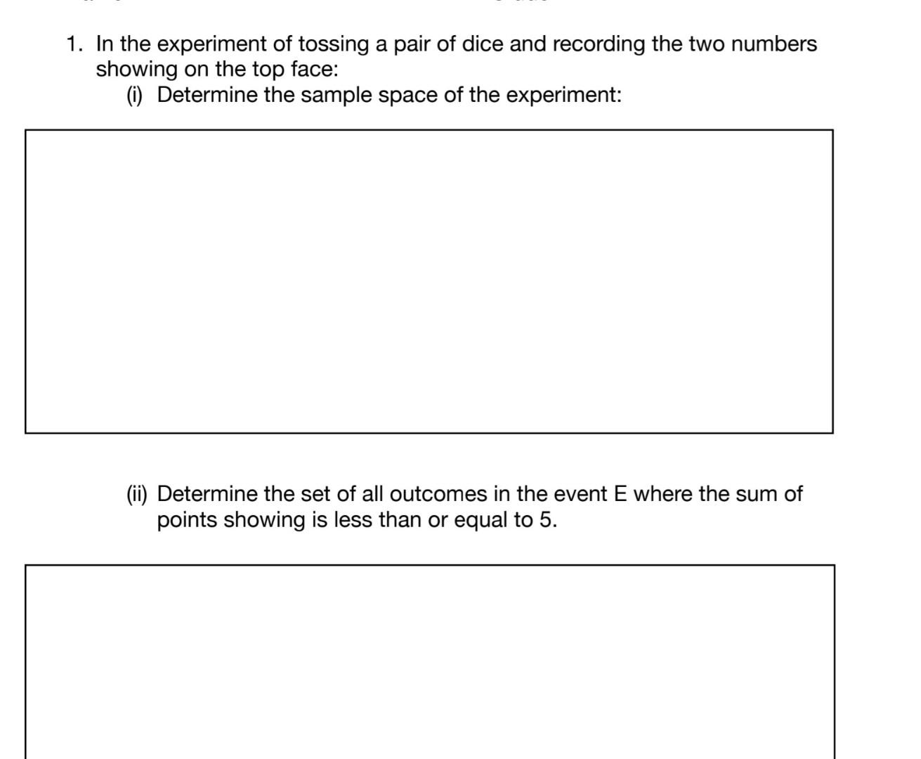Solved 1. In the experiment of tossing a pair of dice and | Chegg.com