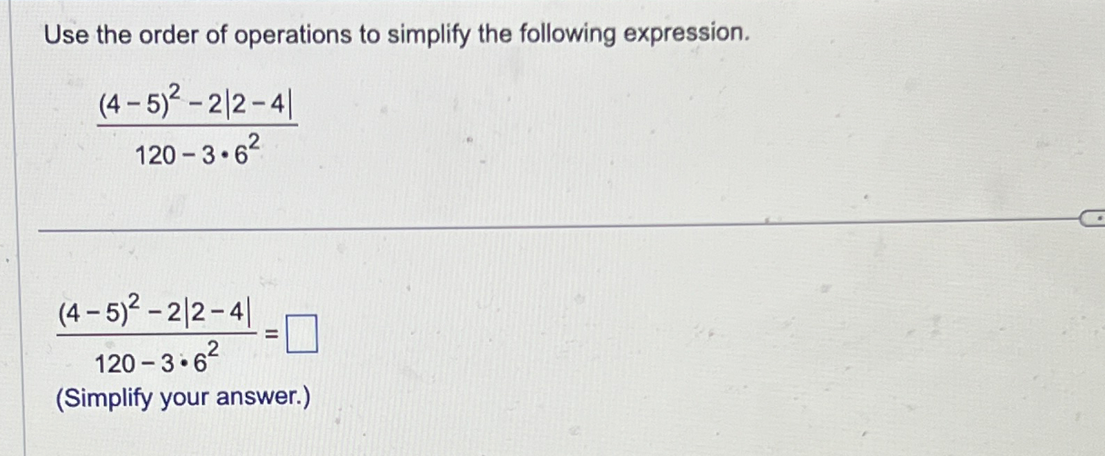 Solved Use the order of operations to simplify the following | Chegg.com