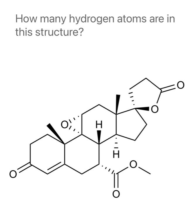 Solved How many hydrogen atoms are in this structure? | Chegg.com