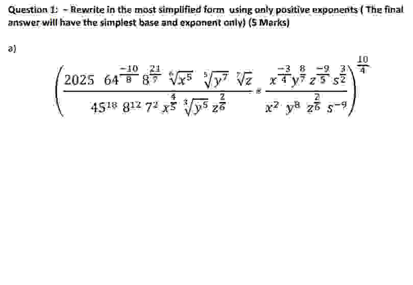 Solved Question 1: - ﻿Rewrite in the most simplified form | Chegg.com