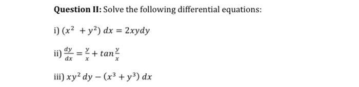 Solved Question II: Solve the following differential | Chegg.com