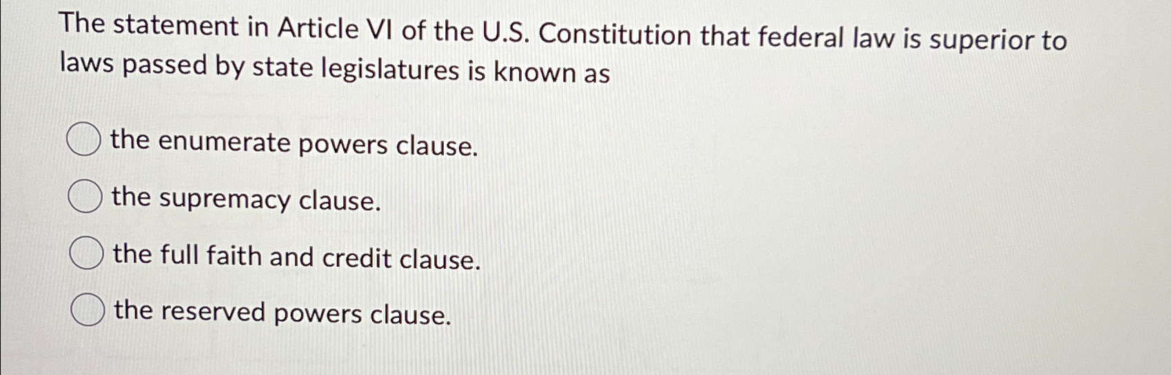 Solved The statement in Article VI of the U.S. ﻿Constitution | Chegg.com
