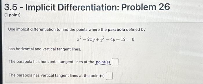 Solved 3.5-Implicit Differentiation: Problem 26 (1 point) | Chegg.com