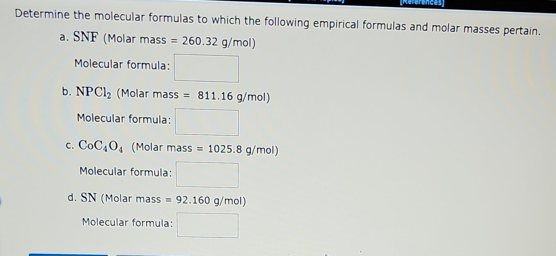 Solved Determine the molecular formulas to which the | Chegg.com