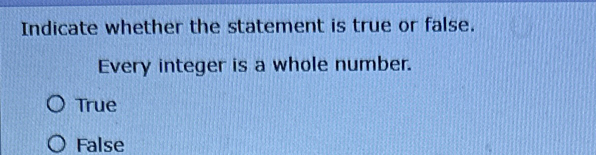 Solved Indicate whether the statement is true or false.Every | Chegg.com
