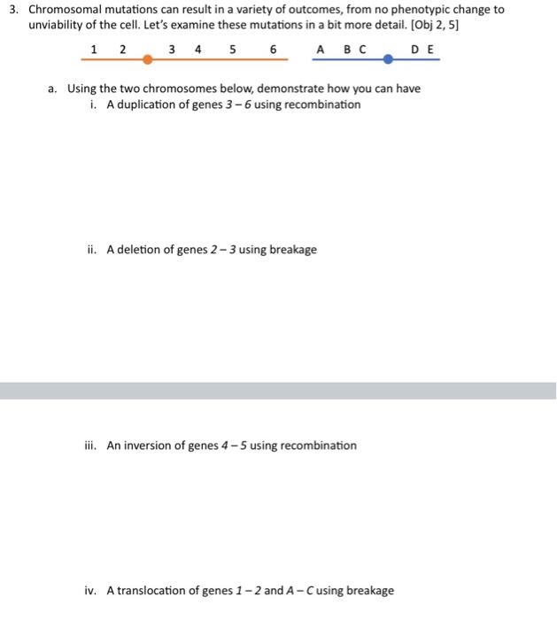 Solved Chromosomal mutations can result in a variety of | Chegg.com