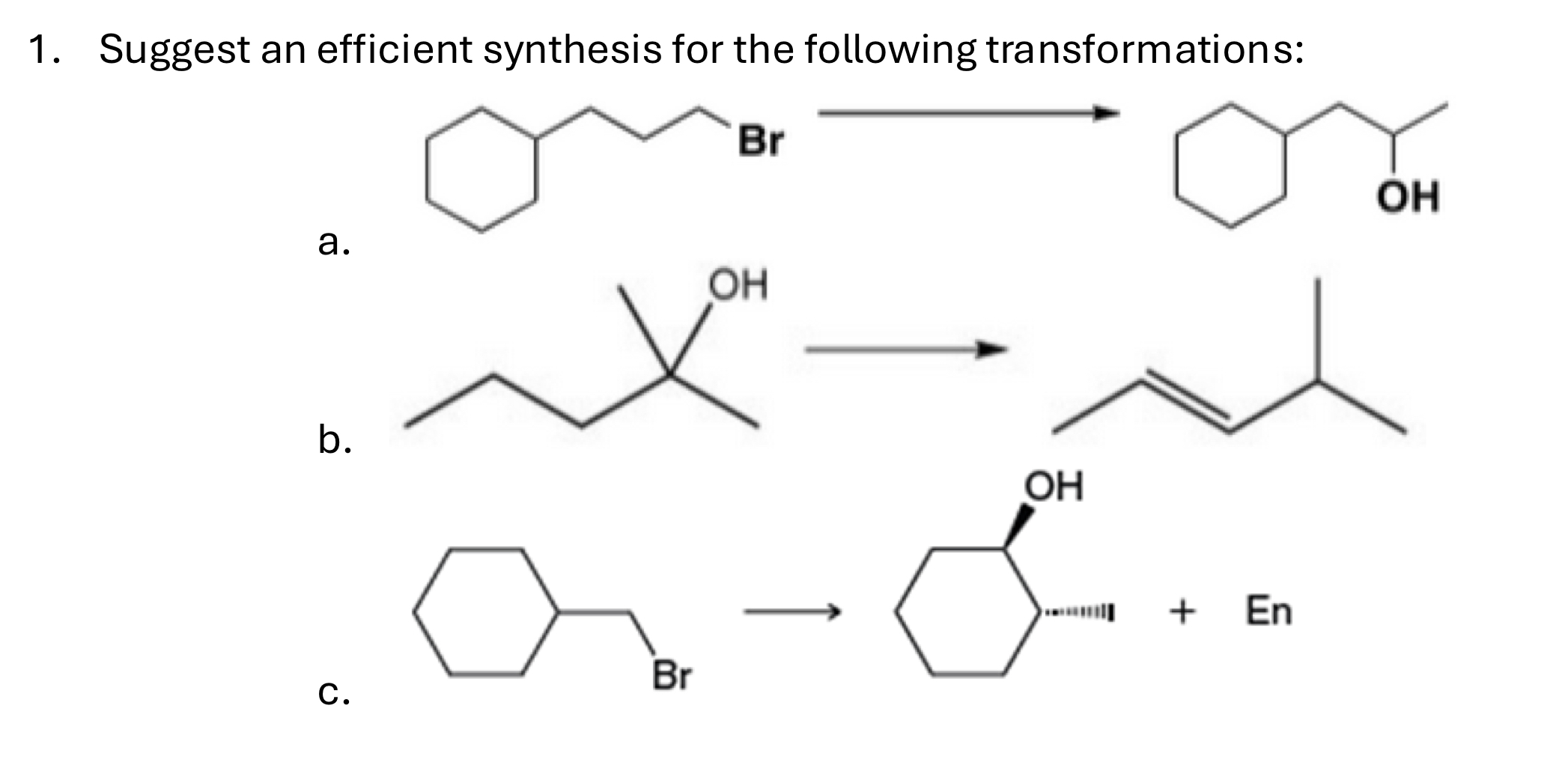 Solved 1. ﻿Suggest an efficient synthesis for the following | Chegg.com