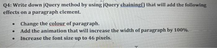 Solved Q4: Write down jQuery method by using jQuery | Chegg.com Solved Q4: Write down jQuery method by using jQuery | Chegg.com