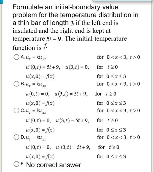 Solved Formulate an initial-boundary value problem for the | Chegg.com