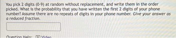 Solved You pick 2 digits (0−9) at random without | Chegg.com