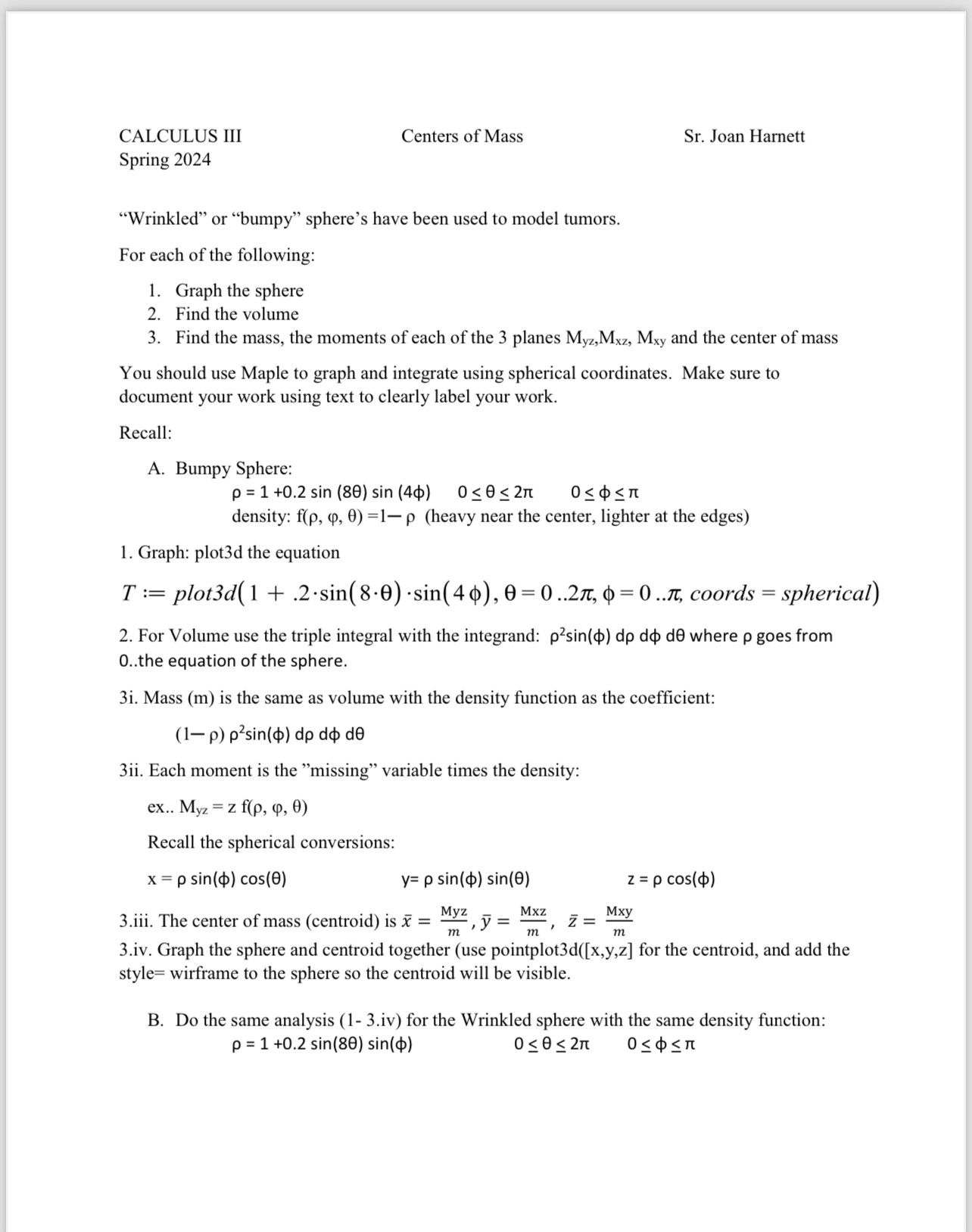Solved CALCULUS IIICenters of MassSr. ﻿Joan HarnettSpring | Chegg.com