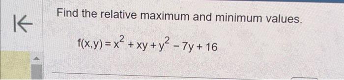 Solved K Find the relative maximum and minimum values. 2 | Chegg.com