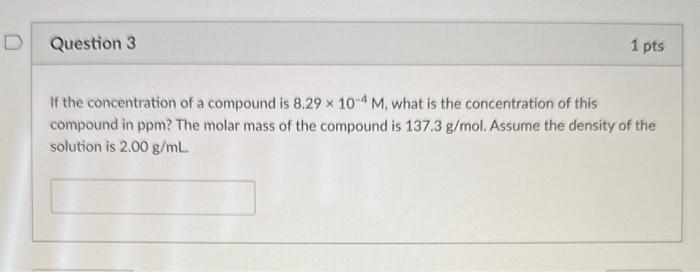 Solved If the concentration of a compound is 8.29×10−4M, | Chegg.com